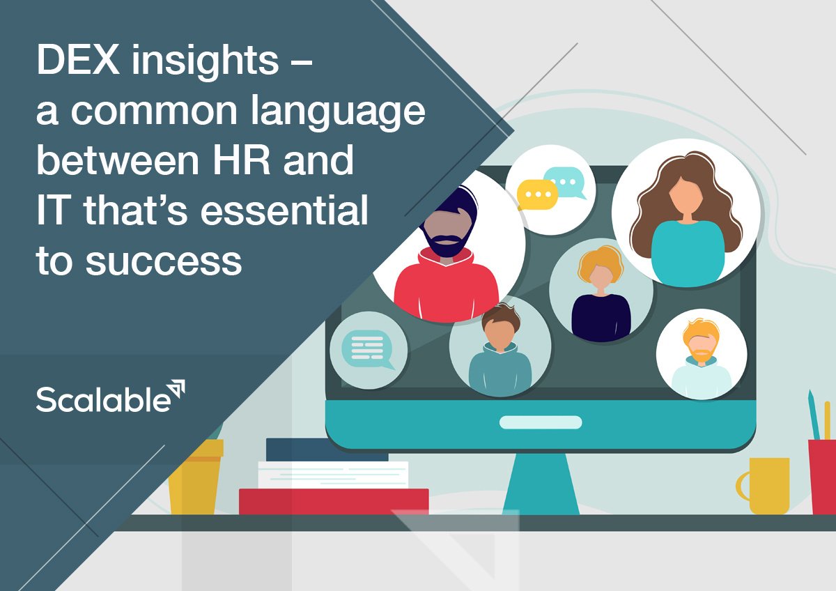 DEX insights - a common language between HR and IT that's essential to ...