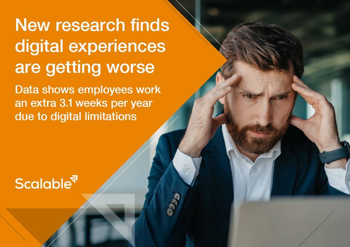 New research finds digital experiences are getting worse | Scalable ...
