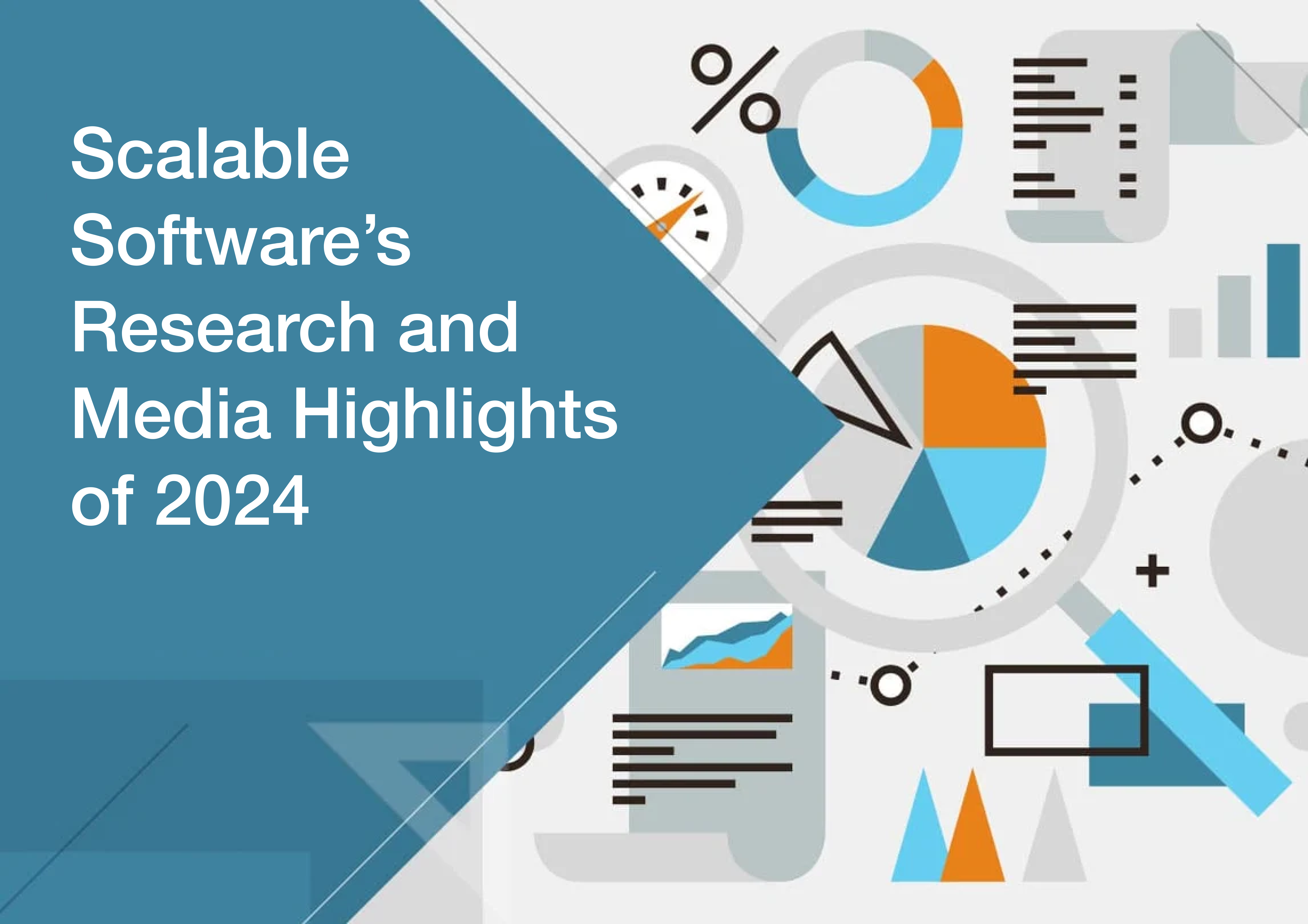 Scalable Software’s Research and Media Highlights of 2024